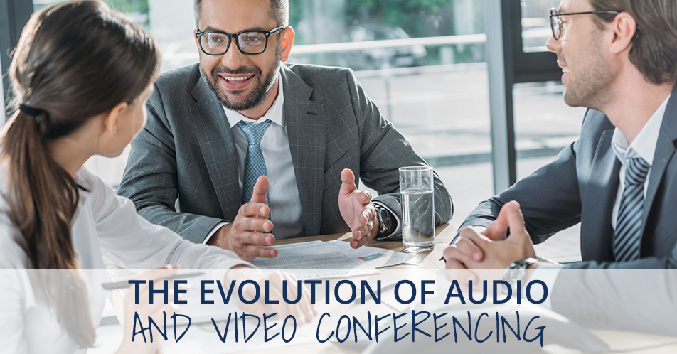The Evolution of Audio and Video Conferencing – McFadden Sales